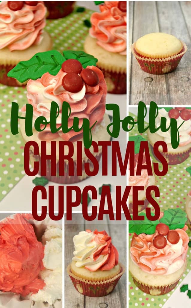 Holly Jolly Christmas Cupcakes - Because Mom Says