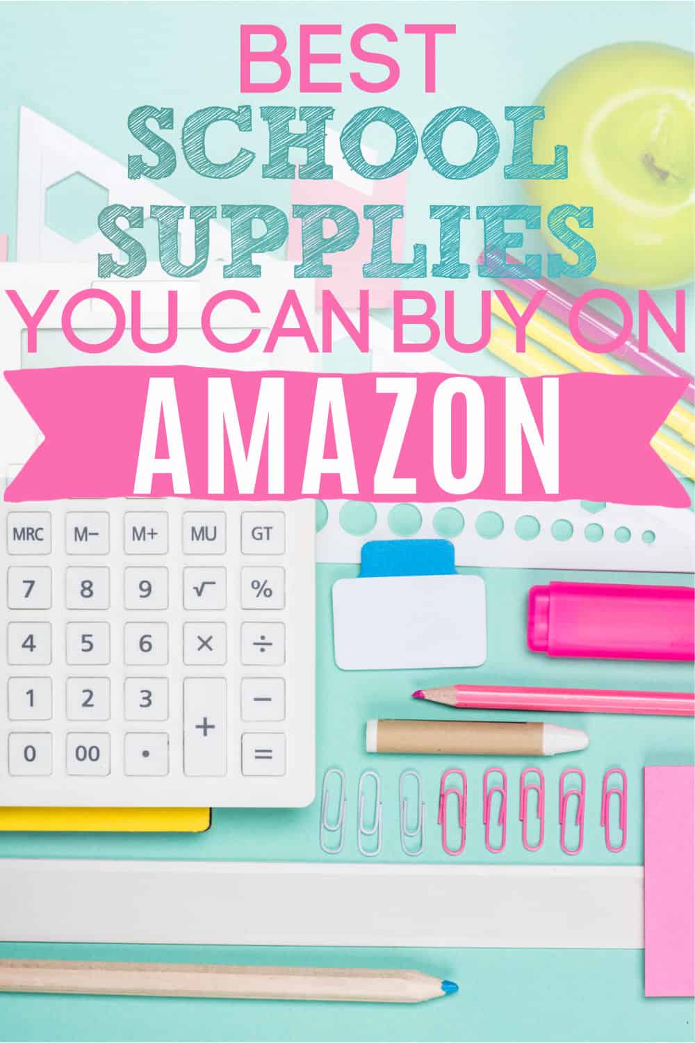 15 of the Best School Supplies on Amazon - Because Mom Says